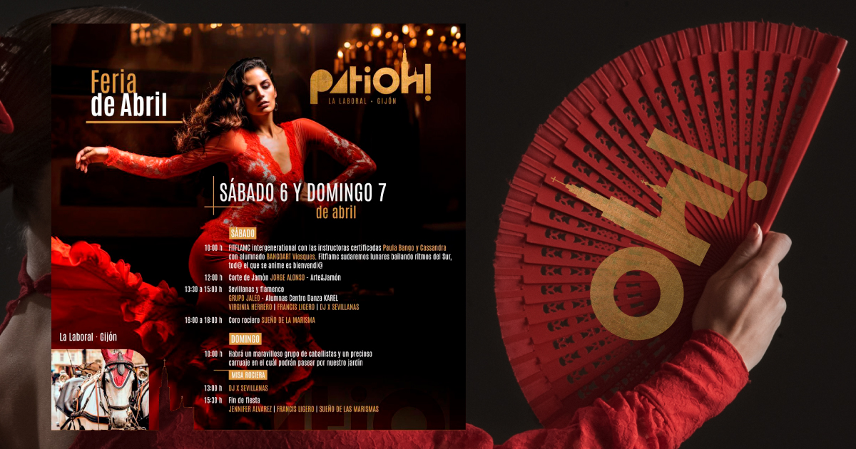 Feria de Abril en PatiOh! - PatiOh! La Laboral Gijón